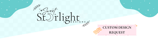 Design Request – Sweet Starlight Designs